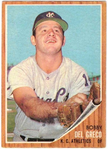 1962 Topps #548, Bobby Del Greco, Kansas City Athletics, baseball card ...