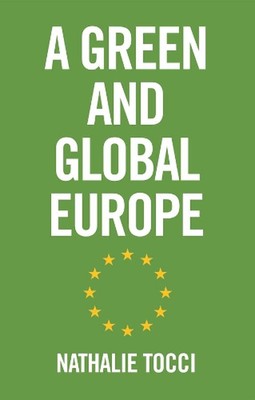 A Green and Global Europe by Nathalie Tocci Hardcover Book ...