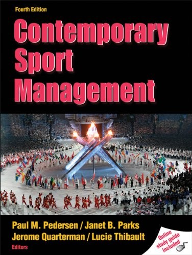 CONTEMPORARY SPORT MANAGEMENT WITH WEB STUDY GUIDE-4TH By Paul M ...
