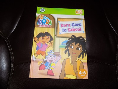 Dora the Explorer : Dora Goes to School by LeapForg Staff/Nickelodeon ...