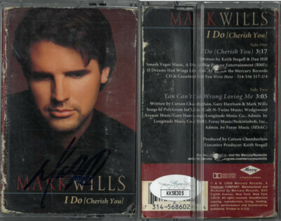 Mark Wills signed 1998 I Do (Cherish You) Cassette Cover/Tape/Case ...