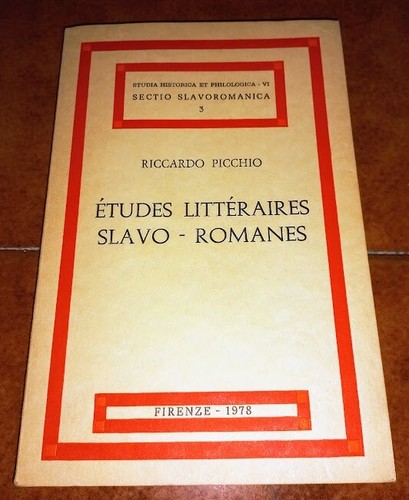 Picchio Études Littéraires Slavo Romanes I Ed. Licosa 1978 Études Littéraires | eBay