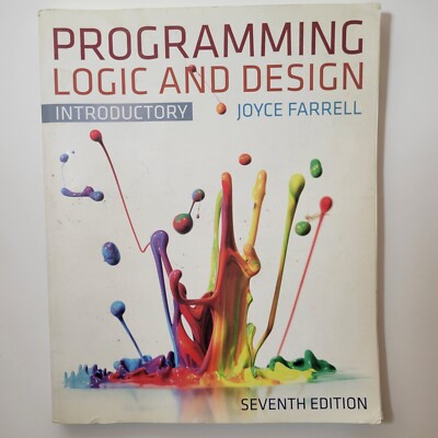 Programming Logic and Design, Introductory by Joyce Farrell ...