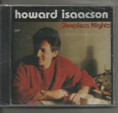 HOWARD ISAACSON - SLEEPLESS NIGHTS!! NEW!! 640571113725| eBay