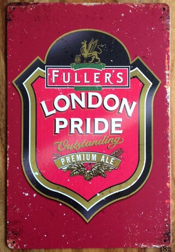 FULLER'S LONDON PRIDE PREMIUM ALE METAL SIGN PUB MAN CAVE BAR GARDEN ...