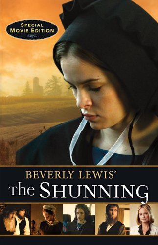 BEVERLY LEWIS' THE SHUNNING (HERITAGE OF LANCASTER COUNTY) **BRAND NEW ...
