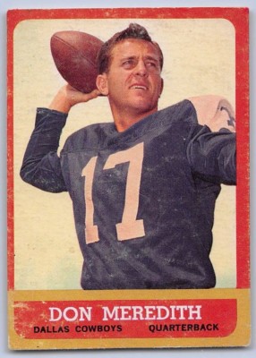 1963 DON MEREDITH - Topps Football Card # 74 - DALLAS COWBOYS - (SHORT ...