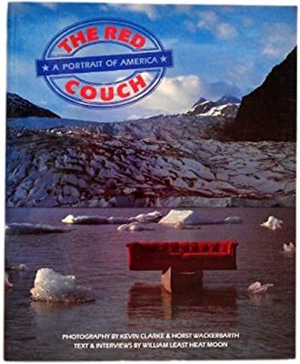 The Red Couch : A Portrait of America Paperback William Least Hea ...