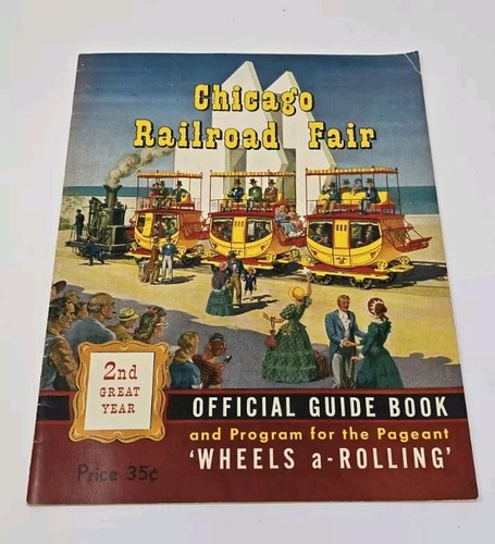 Vintage 1949 CHICAGO RAILROAD FAIR Official Guide Book Program TRAINS ...