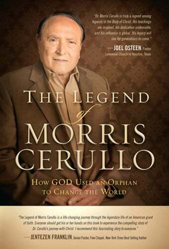 The Legend of Morris Cerullo: How God Used an Orphan to Change the World: New 9781629985367| eBay