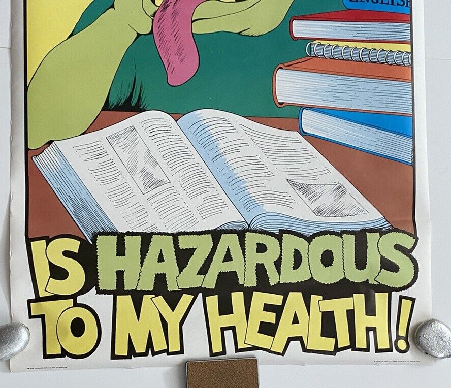 1979 PP-224 AA Sales Homework Is Hazardous To My Health Poster 23"X 35 ...