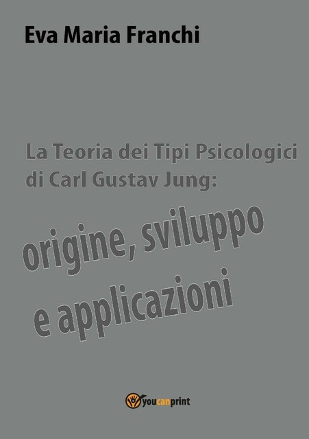 La Teoria Dei Tipi Psicologici Di Carl Gustav Jung von Eva Maria ...