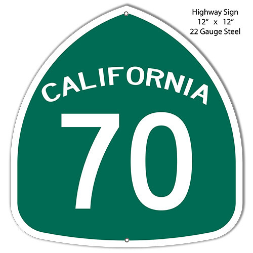 CALIFORNIA CA HIGHWAY 70 TRIANGLE 12" HEAVY DUTY USA MADE METAL ...