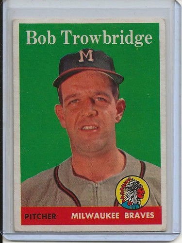 1958 Topps - Bob Trowbridge #252 (RC) for sale online | eBay