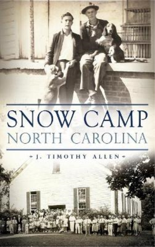 J Timothy Allen Snow Camp, North Carolina (Relié) 9781540233004 | eBay