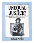 Unequal Justice? by Perske, Robert 9780687429837| eBay