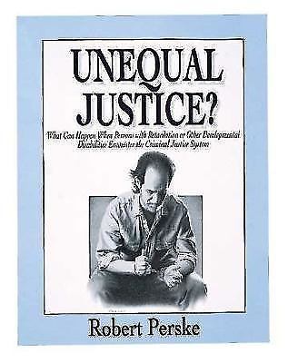 Unequal Justice? by Perske, Robert 9780687429837| eBay