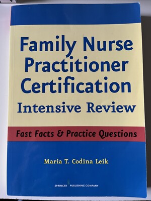 Family Nurse Practitioner Certification : Intensive Review by Maria T ...