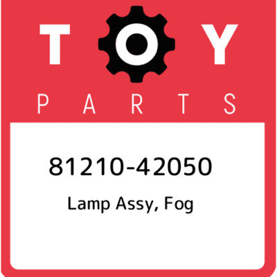 81210-42050 Toyota Lamp assy, fog 8121042050, New Genuine OEM Part | eBay