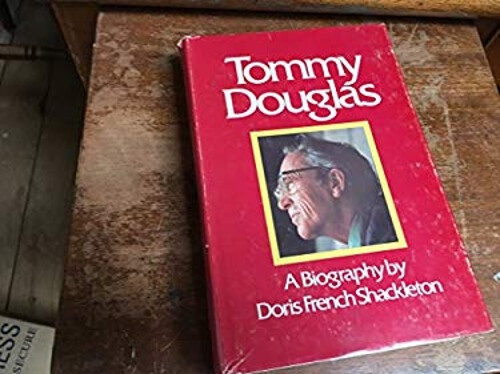 Tommy Douglas Doris French Shackleton 9780771081163 | eBay