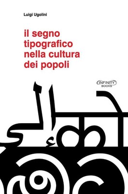 Luigi Ugolini Il segno tipografico nella cultura dei p (Taschenbuch ...