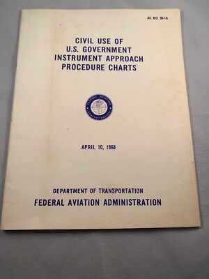Civil Use Of Instrument Approach Procedure Charts FAA 1968 Pilot Flying ...