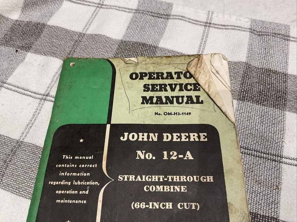 John Deere OEM No. 12-A Combine Operators Service Manual | OM-H3-1149 ...