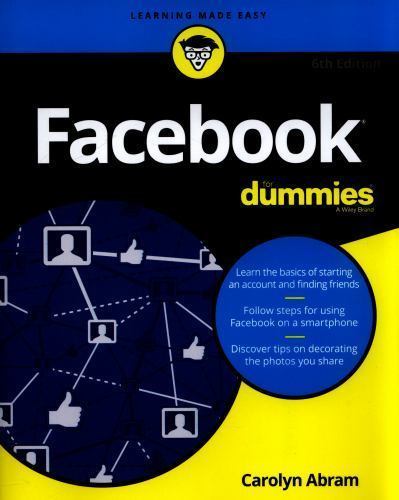 Facebook For Dummies, 6E, Abram, Carolyn, 9781119179030| eBay