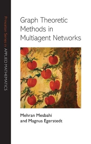 Mehran Mesbahi Magnu Graph Theoretic Methods in Multiage (Hardback) (UK IMPORT) 9780691140612 | eBay