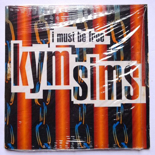 KYM SIMS : I MUST BE FREE (12" REMIX) ♦ CD SINGLE ♦ | eBay