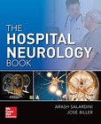 THE HOSPITAL NEUROLOGY BOOK By Arash Salardini & Jose Biller ...