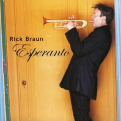 Rick Braun Esperanto (CD) Album | eBay
