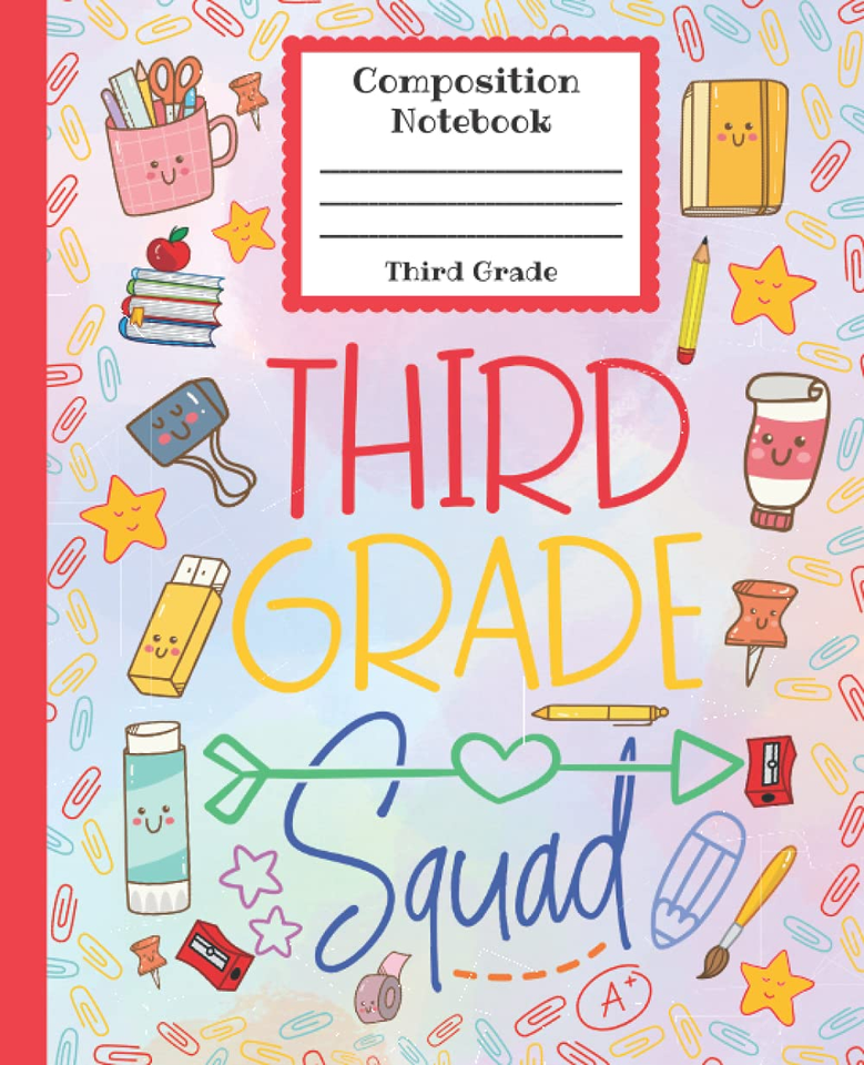 Third Grade Composition Notebook: Wide Ruled Paper, 7.5” X 9.25”, 100 ...