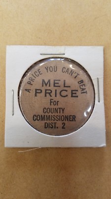 Vintage Wooden Nickel Mel Price for County Commissioner n | eBay