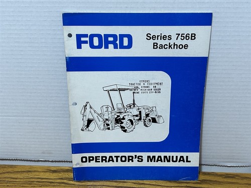 Ford Series 756B Backhoe Operator's Manual SE 4666 588 | eBay
