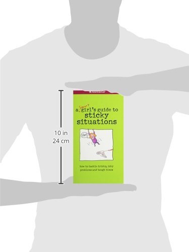 Yikes! A Smart Girl's Guide To Surviving Tricky, Sticky, Icky ...