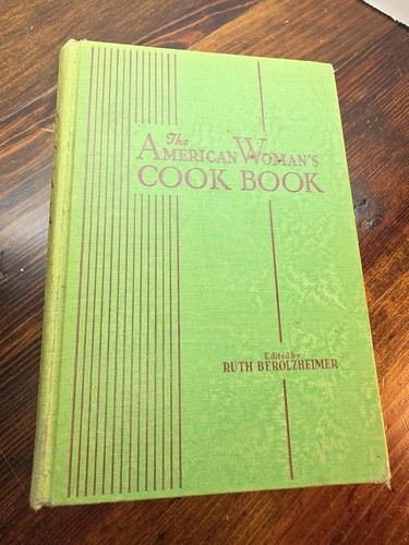 VINTAGE 1943~THE AMERICAN WOMAN'S COOK BOOK~War Time Printing~Ruth ...