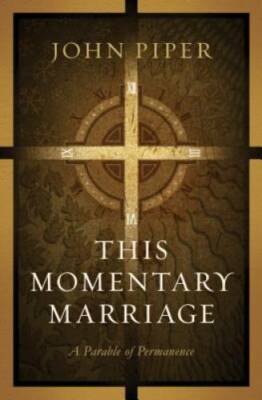 This Momentary Marriage: A Parable of Permanence - Hardcover - VERY ...