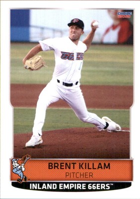 Brent Killam 2021 Choice Inland Empire 66ers #16 RC *AutographDen* FREE ...