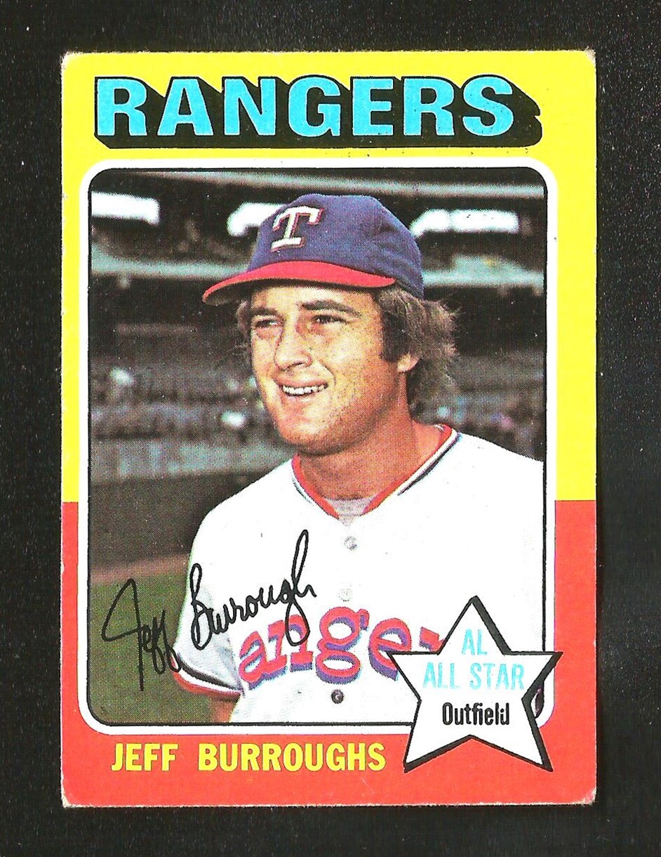 1975 Topps SET BREAK #470 JEFF BURROUGHS AS EXCELLENT TEXAS RANGERS ...