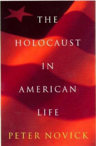 Holocaust in American Life by Peter Novick (1999, Hardcover) for sale ...