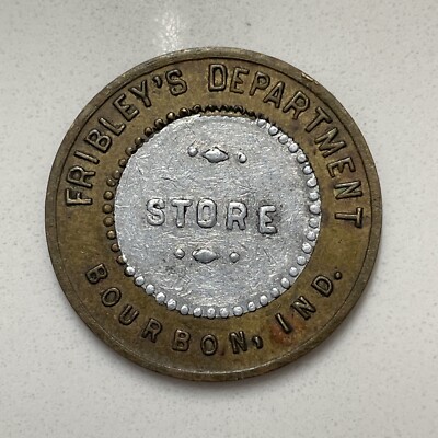 Bourbon Indiana Trade Token Fribley's Department Store Good For 50 ...