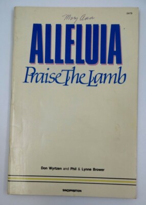 Alleluia ♫ Praise The Lamb ♫ Christian Worship Praise SATB Choral Sheet ...