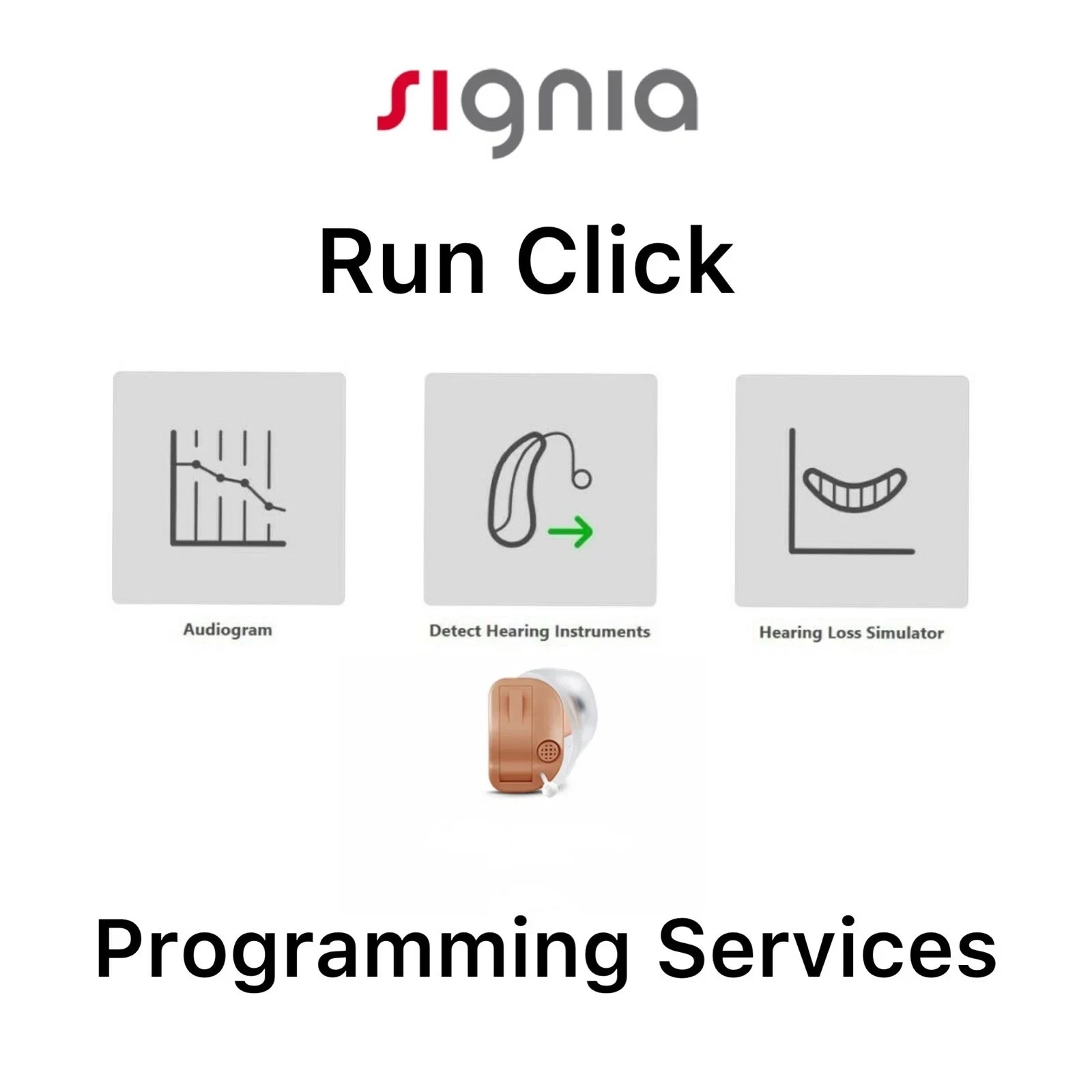 Signia Run Click Models Hearing Device Programming Services (CA Service ...