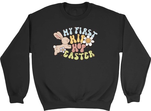 My First Hip Hop Easter Kids Sweatshirt Groovy Hipster Bunny Flowers ...