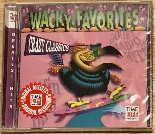 Wacky Favorites: Crazy Classics by Various Artists (CD, Nov-1998, Time ...