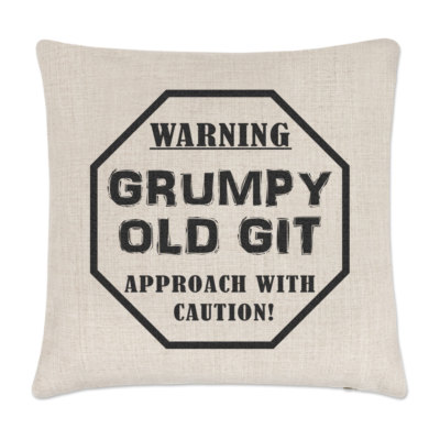Warning Grumpy Old Git Caution Linen Cushion Cover - Pillow Funny Dad ...