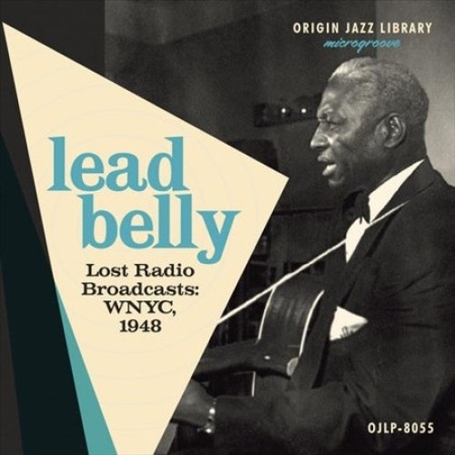 Lost Radio Broadcasts: WNYC, 1948 by Lead Belly [VINYL] 784554805518 ...