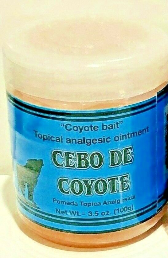 CEBO DE COYOTE / Bait TOPICAL Analgesic Ointment Muscle Pain Reliever ...