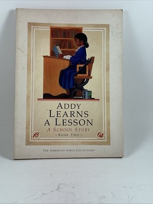 Addy Learns a Lesson: A School Story (American Girls Collection) Book 2 ...